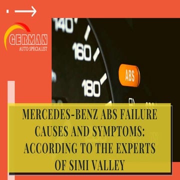 Mercedes Benz ABS Failure Causes and Symptoms According to the Experts ...