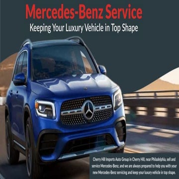 Mercedes–Benz Service: Keeping your Luxury Vechicle in Top Shape | PPT