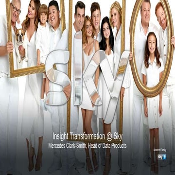 Mercedes Clark Smith - SKY CASE STUDY: ENGAGING STAFF IN INSIGHTS & DATA | PPT