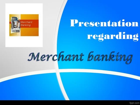 Merchant Banking in India | PPT