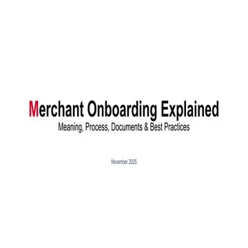 Merchant Onboarding Explained: Meaning, Process, Documents & Best ...