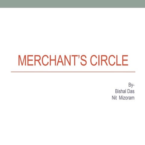 Merchant’s circle | PPTX