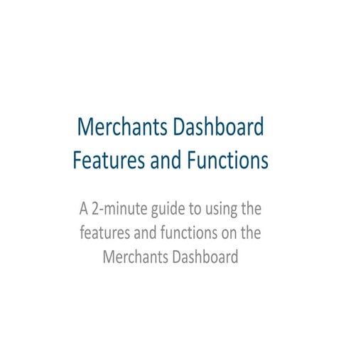 Merchants Dashboard Features and Functions | PPTX