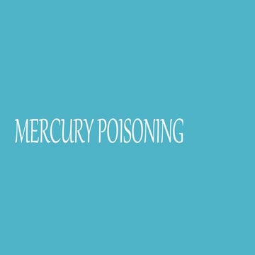 MERCURY POISONING.pptx