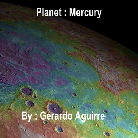 Mercury science project. Gerardo Aguirre | PPT