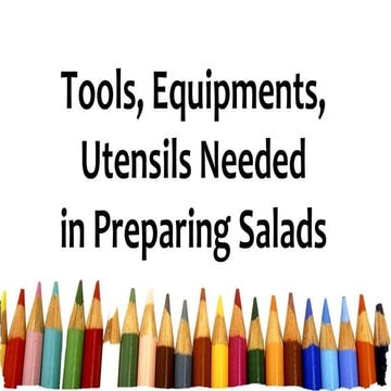 tools and equipment used in preparing salads | PPTX