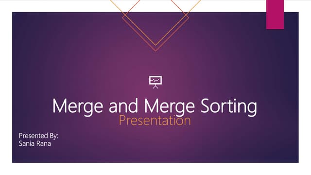 Merge and merge sorting | PPT Merge and merge sorting | PPT
