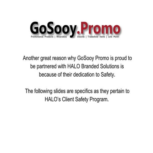 GoSooy and HALO Branded Solutions Safety Information | PPT
