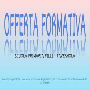 Presentazione Offerta Formativa Scuola Infazia F. Filzi | PPT