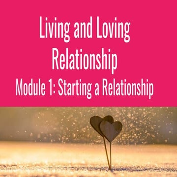 Living and loving relationships Modules. | PDF