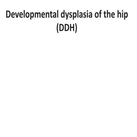 IHDI Classification of Hip Dysplasia | PPTX