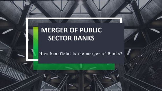 Merger of banks | PPTX
