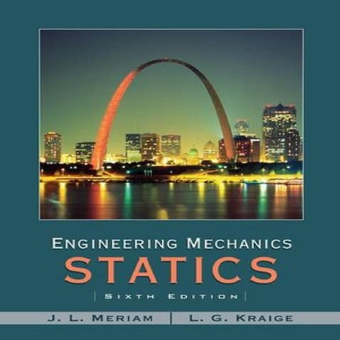 Meriam engineering mechanics statics 6th | PDF