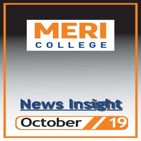 | MERI College | Newsletter | News Insight October 2019 | PPT