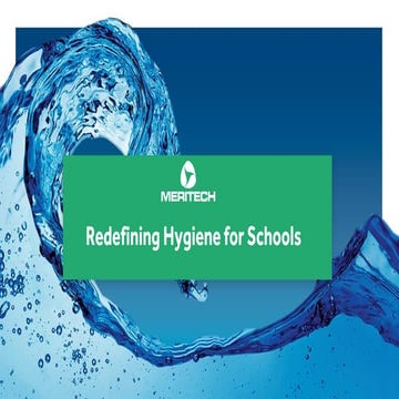 Meritech redefining hygiene for schools | PPT
