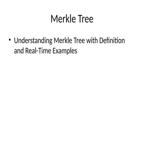 Merkle_Tree_Presentation and its concept | PPTX