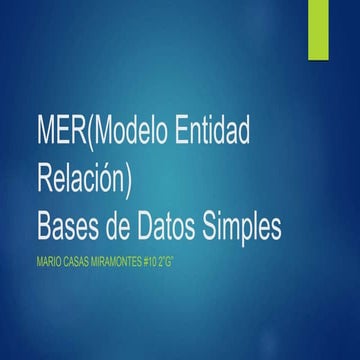 Mer(modelo entidad relación) parte 5 | PPTX
