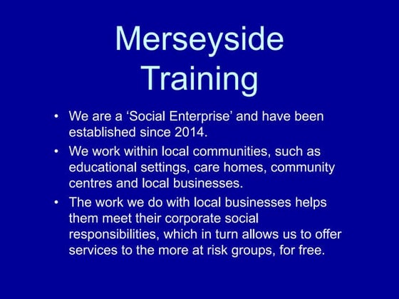 Merseyside Training presentations