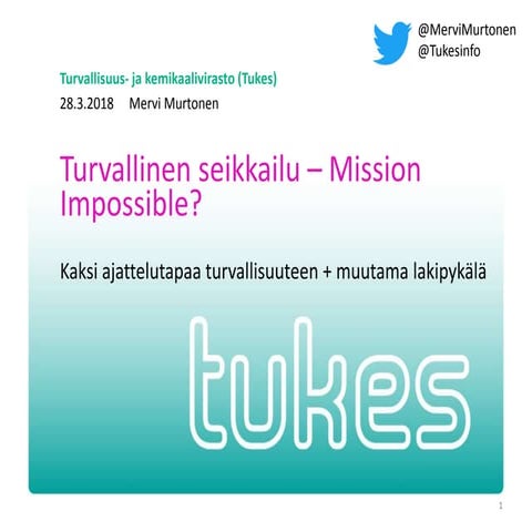 Turvallinen seikkailu – Mission impossible | PPTX