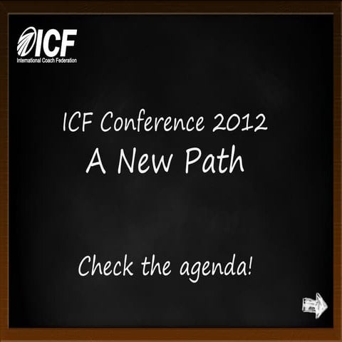 ICF Conference 2012 - Message #3 | PDF