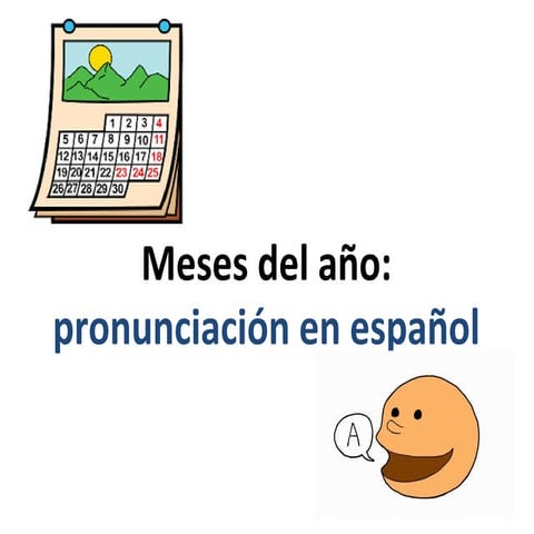 Lección de español: Meses del año (Pronunciación) - Spanish lesson ...