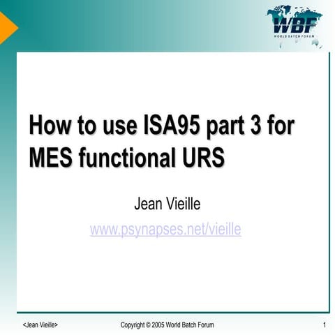 Manufacturing Execution System (MES) MES functional URS 2.ppt