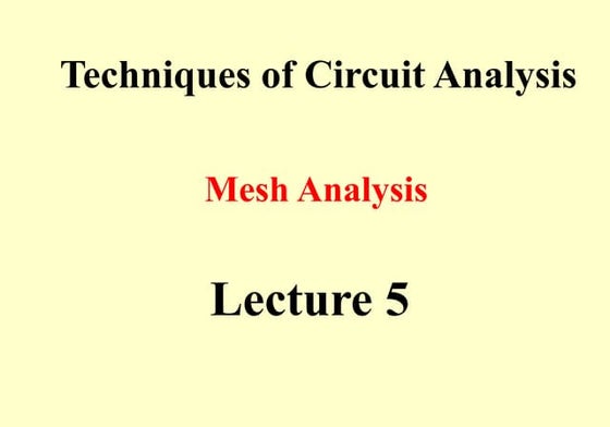 Mesh analysis | PPTX | Physics | Science