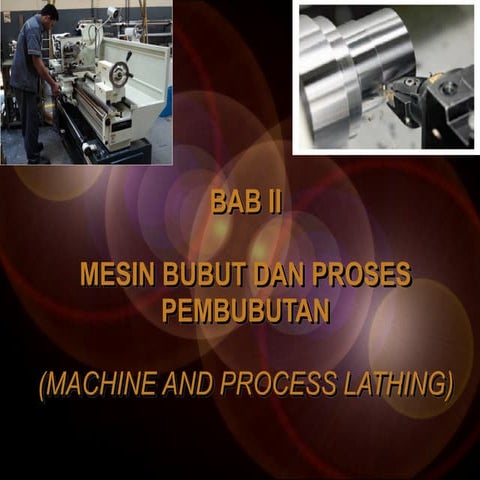 Presentasi Mesin Bubut | PPTX