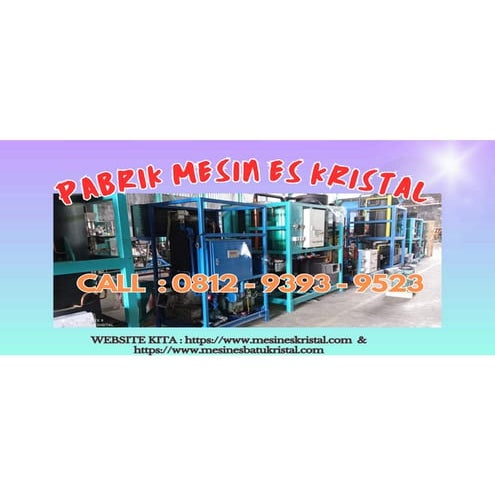 AWET, CALL: 0812-9393-9523, Mesin Es Kristal Astro Tanjung Jabung Timur ...