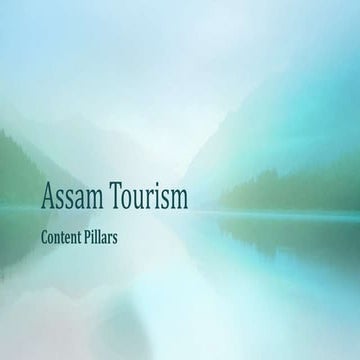 Mesmerizing monsoon in Assam | PPT