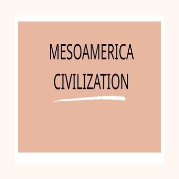 Science, Technology and Society - Meso-America | PPTX