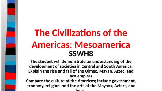Mesoamerican Civilizations | PPT | Geography | Science