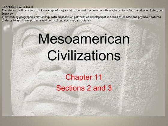 Mesoamerican Civilizations | PPT | Geography | Science