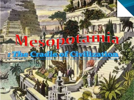 Overview of the Mesopotamian Civilization | PPT