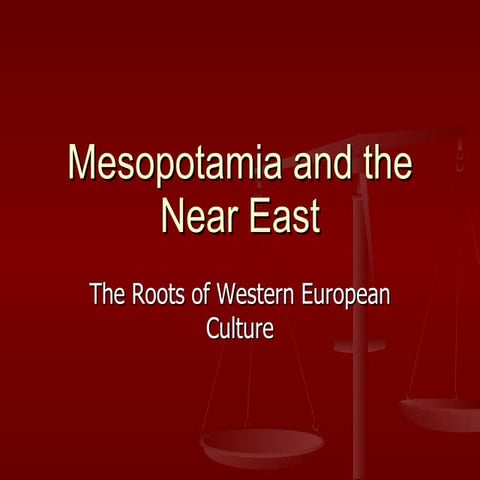 Mesopotamia and the Near East | PPT