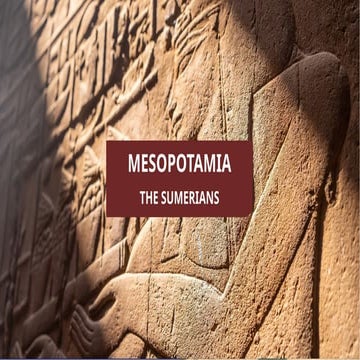 Mesopotamia - The Sumerians and Cuneiform Writing.pptx