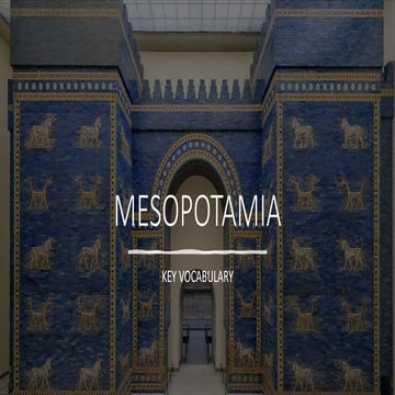 MESOPOTAMIA KEY VOCABULARY | PPTX