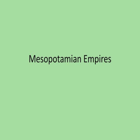 Mesopotamian Empires | PPT