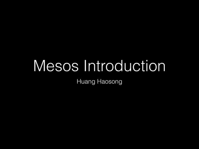Mesos Introduction Ppt
