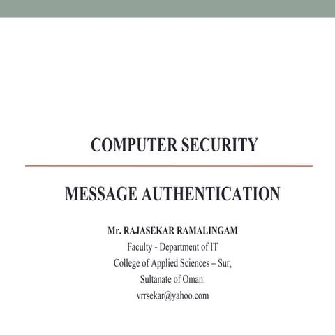 Message Authentication Ppt Operating Systems Computer Software
