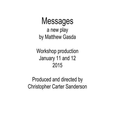 Messages Workshop Production NYC | PPT