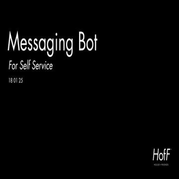 Messaging Bots for Self Service | PDF
