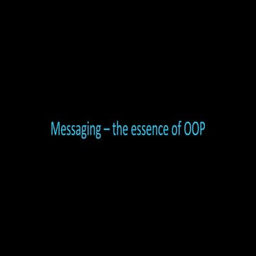 Messaging the essence of OOP | PPT