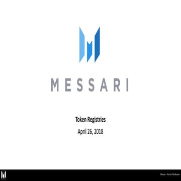 Token Curated Registries - Messari | PPT
