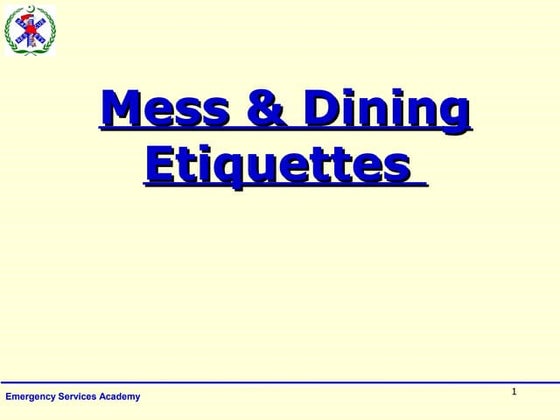 Mess etiquette and customs | PPTX | Bars & Restaurants | Attractions