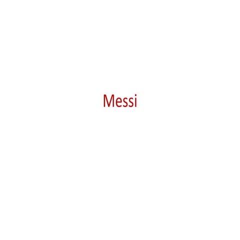 Presentación Powerpoint de Leo Messi | PPT