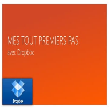 Mes tout premiers pas avec dropbox | PPTX | Computing | Technology & Computing
