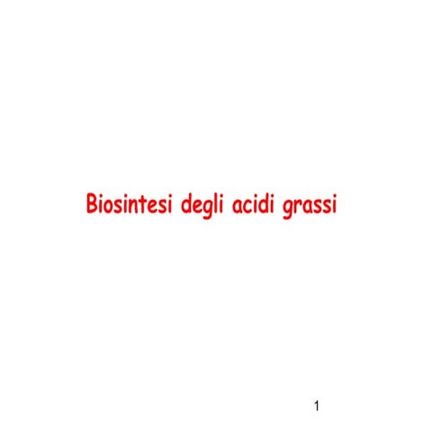 Biosintesi Acidi Grassi | PPS