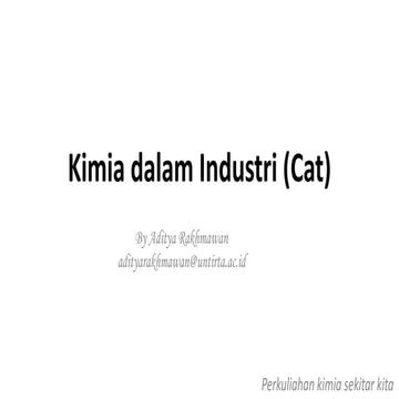 Kimia dalam industri (Cat) - Update slide 1 Oktober 2019 | PPTX