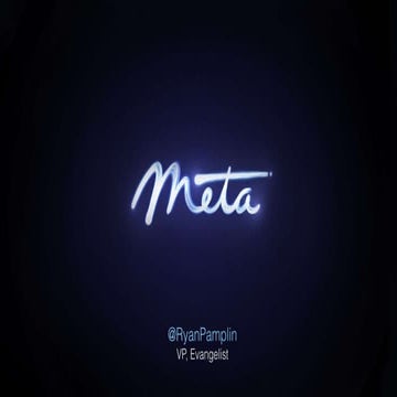 Ryan Pamplin (Meta): How AR is Changing the World in 2017 | PPT